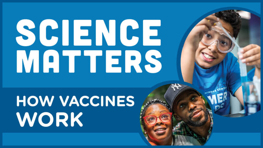 How Vaccines Work - Orlando Science Center